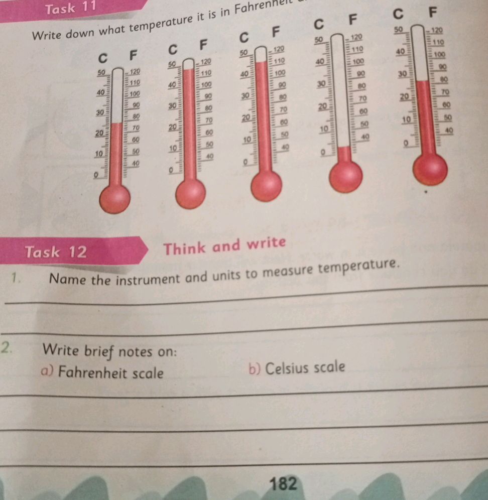 Task 11 Write down what temperature it is in