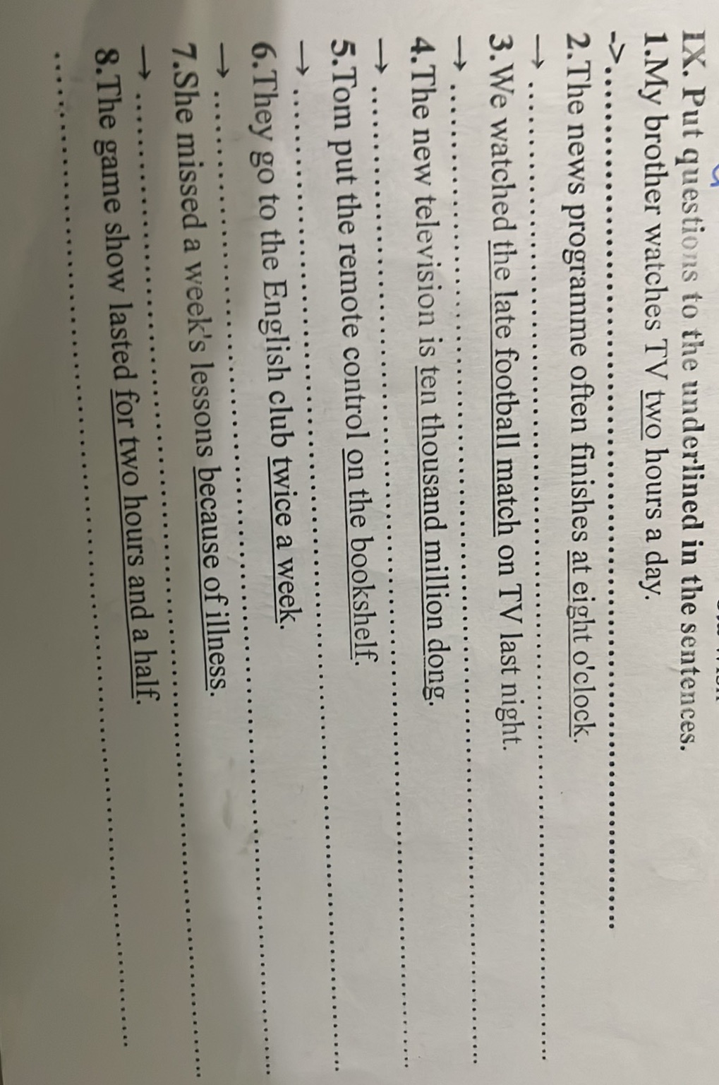 IX. Put questions to the underlined in the | StudyX