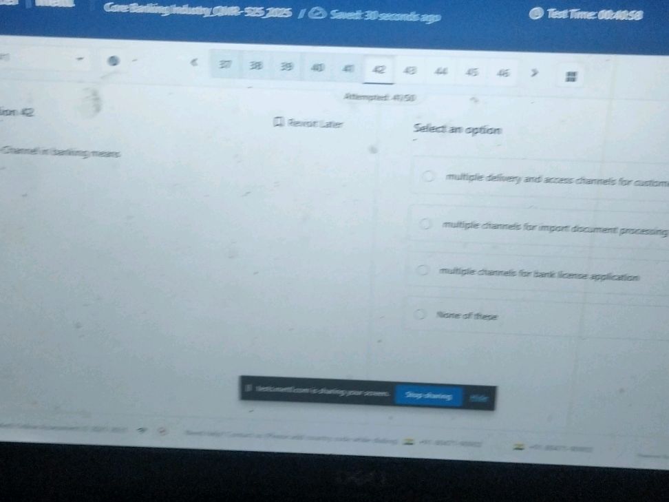 Question 42 Channel in banking means | StudyX