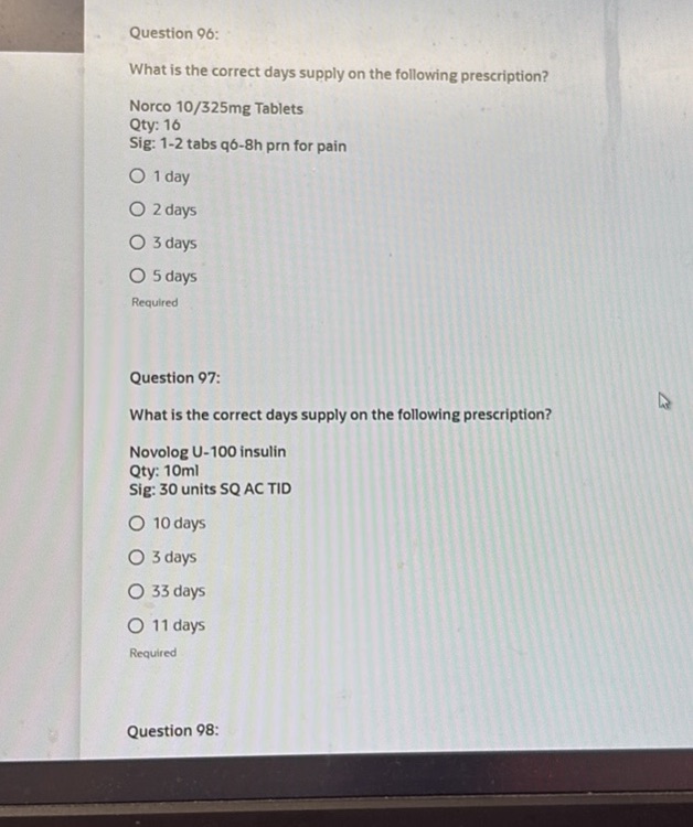 Question 96: What is the correct days supply