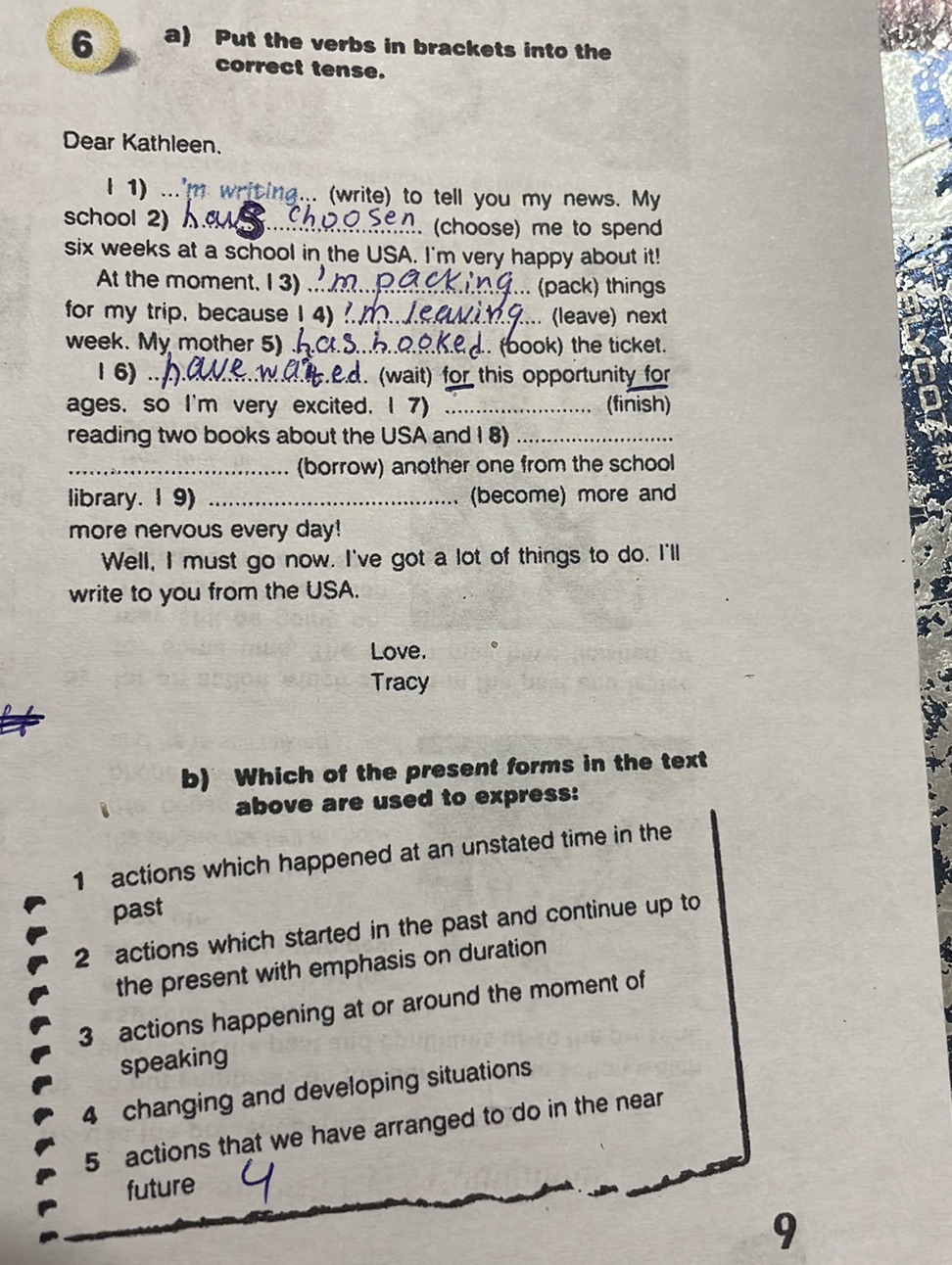 a) Put the verbs in brackets into the | StudyX