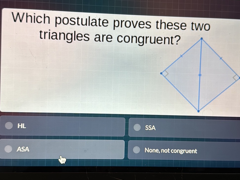 Which postulate proves these two triangles | StudyX