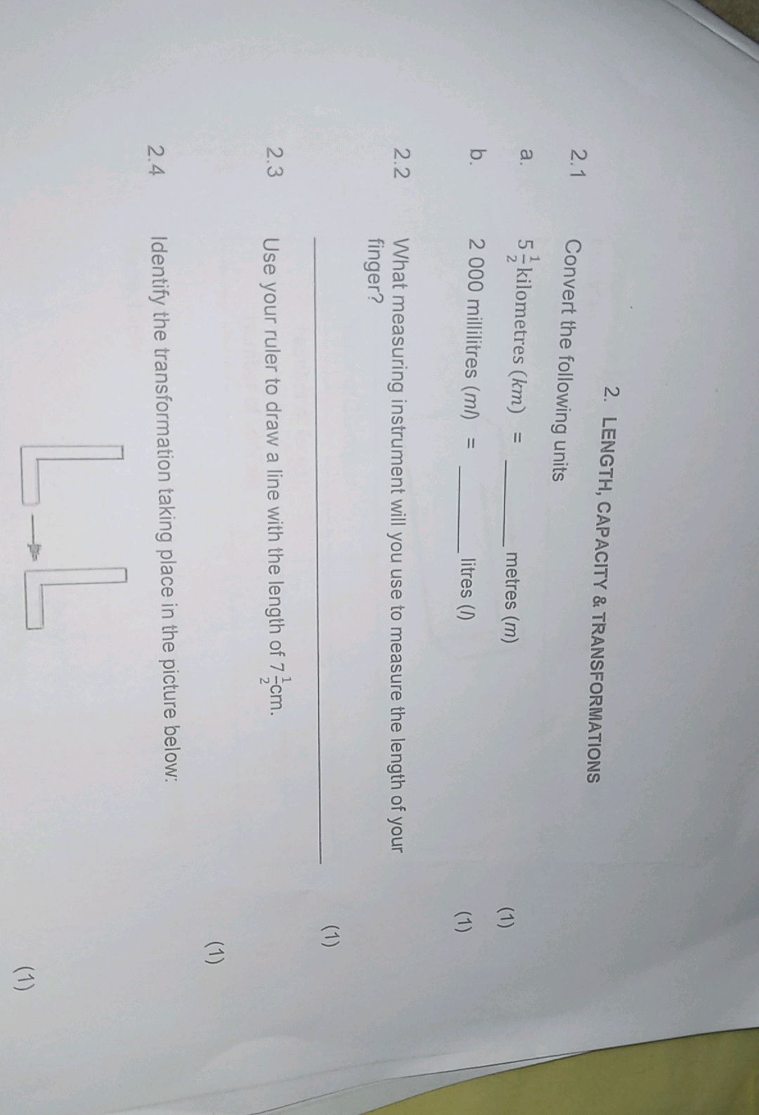 LENGTH, CAPACITY TRANSFORMATIONS 2.1 Convert