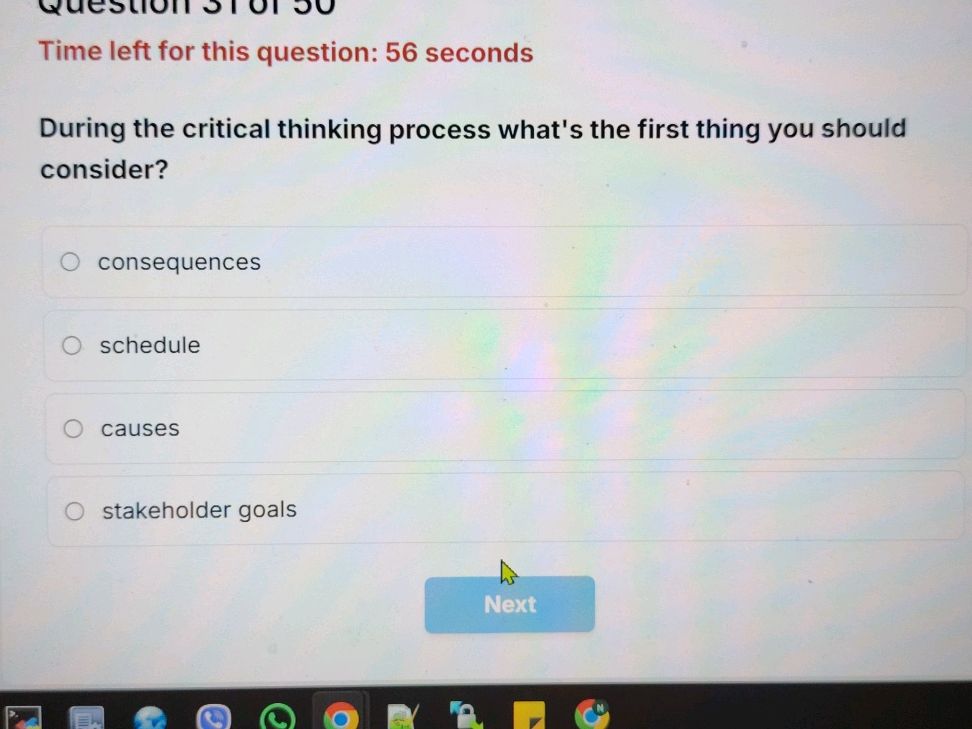 During the critical thinking process what's | StudyX