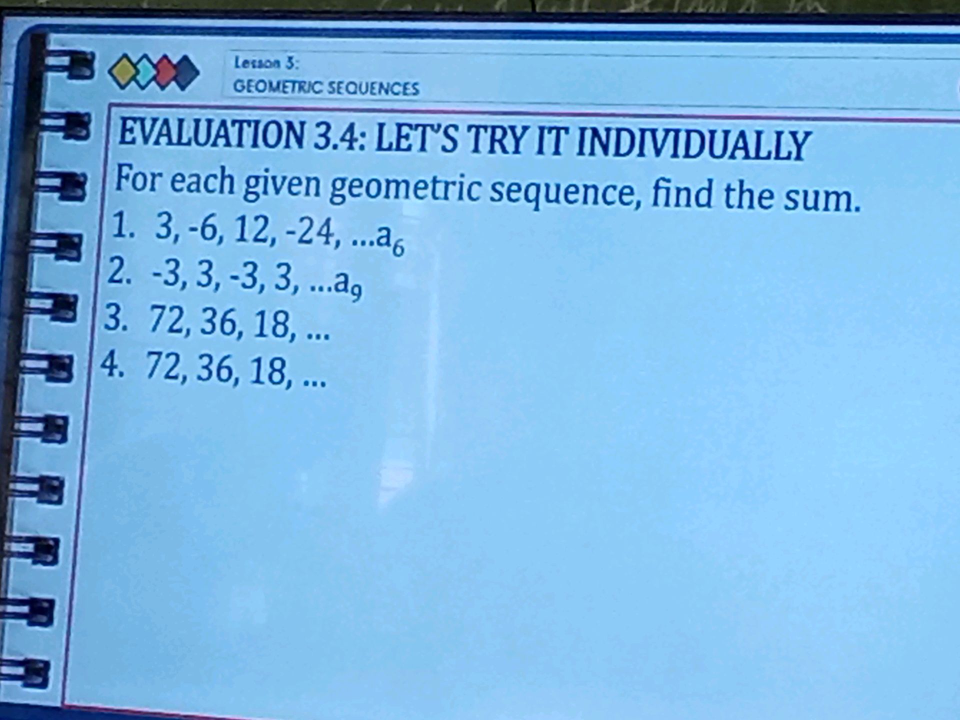 For each given geometric sequence, find the | StudyX