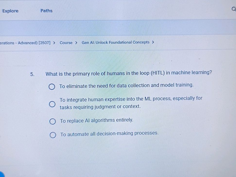 5. What is the primary role of humans in the | StudyX