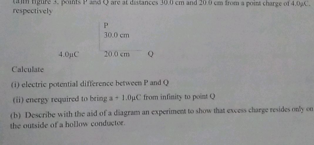 (a) In figure 3, points P and Q are at | StudyX