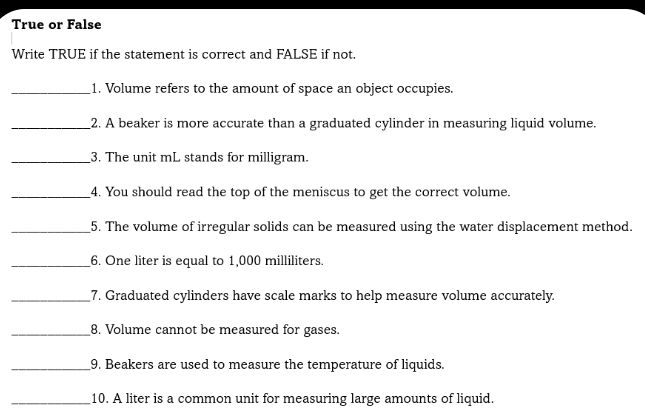 True or False Write TRUE if the statement is