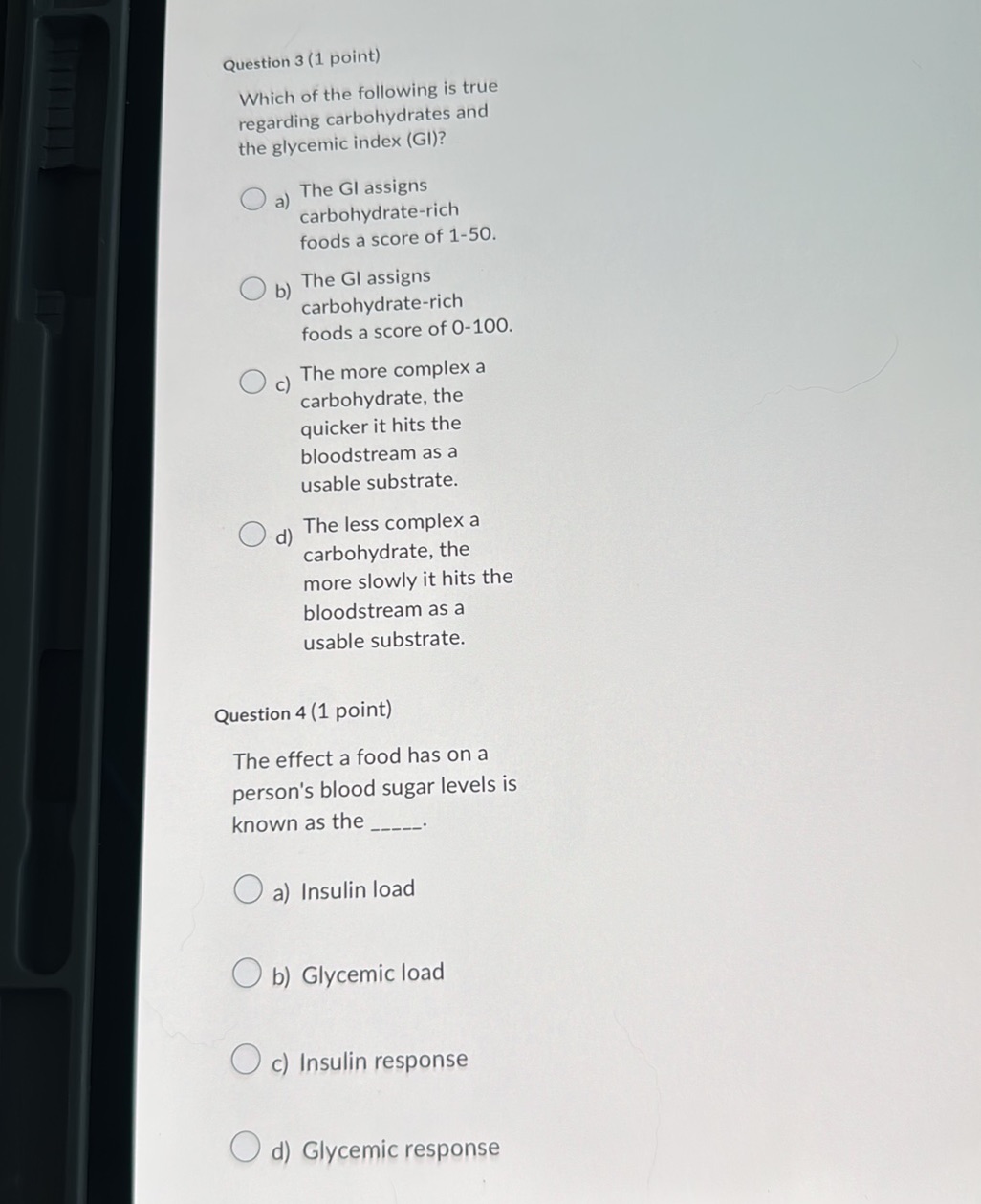 Question 3 (1 point) Which of the following | StudyX