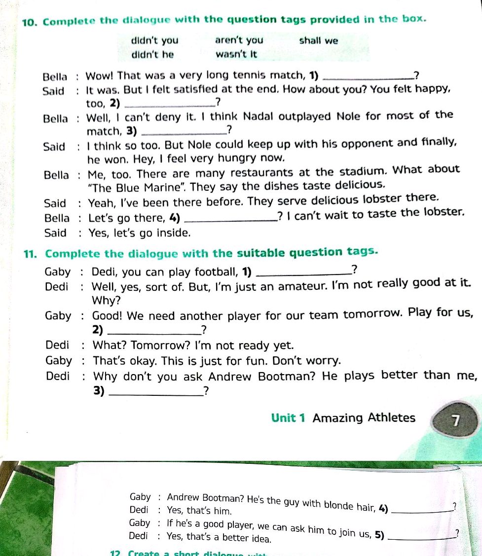 Complete the dialogue with the question tags