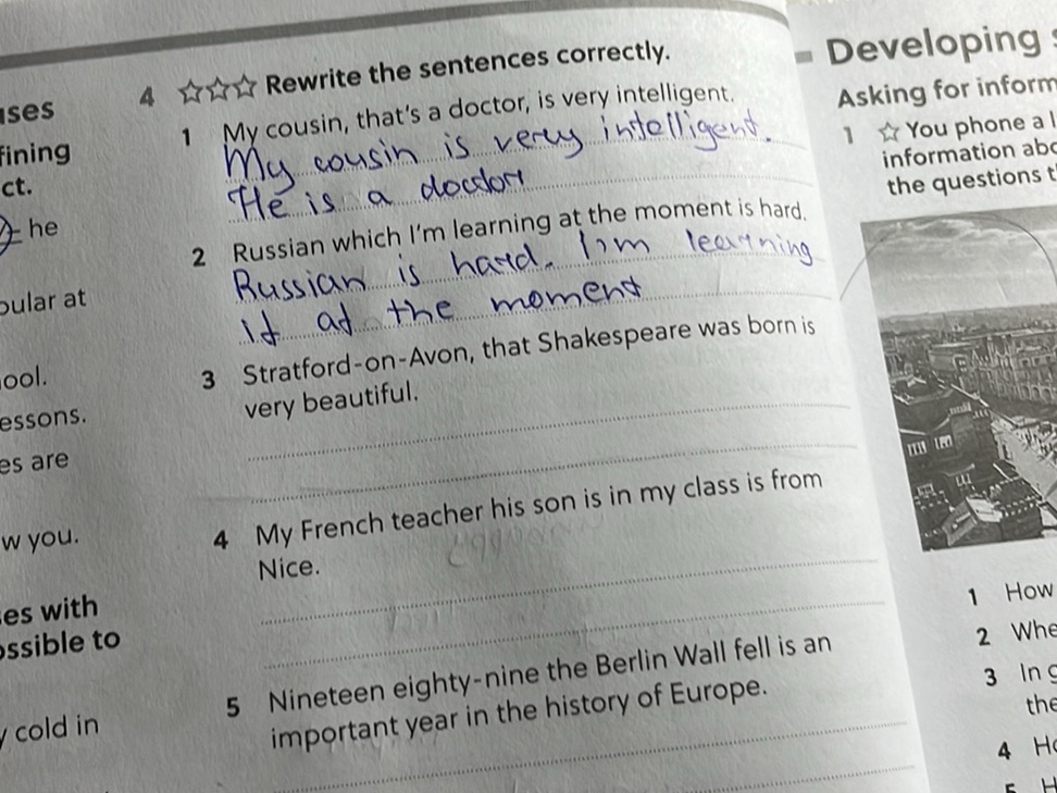 Rewrite the sentences correctly. 1 My | StudyX