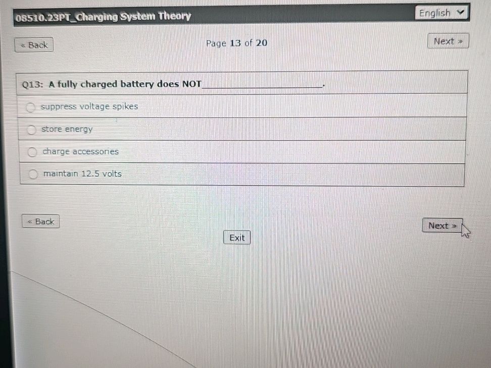 Q13: A fully charged battery does NOT