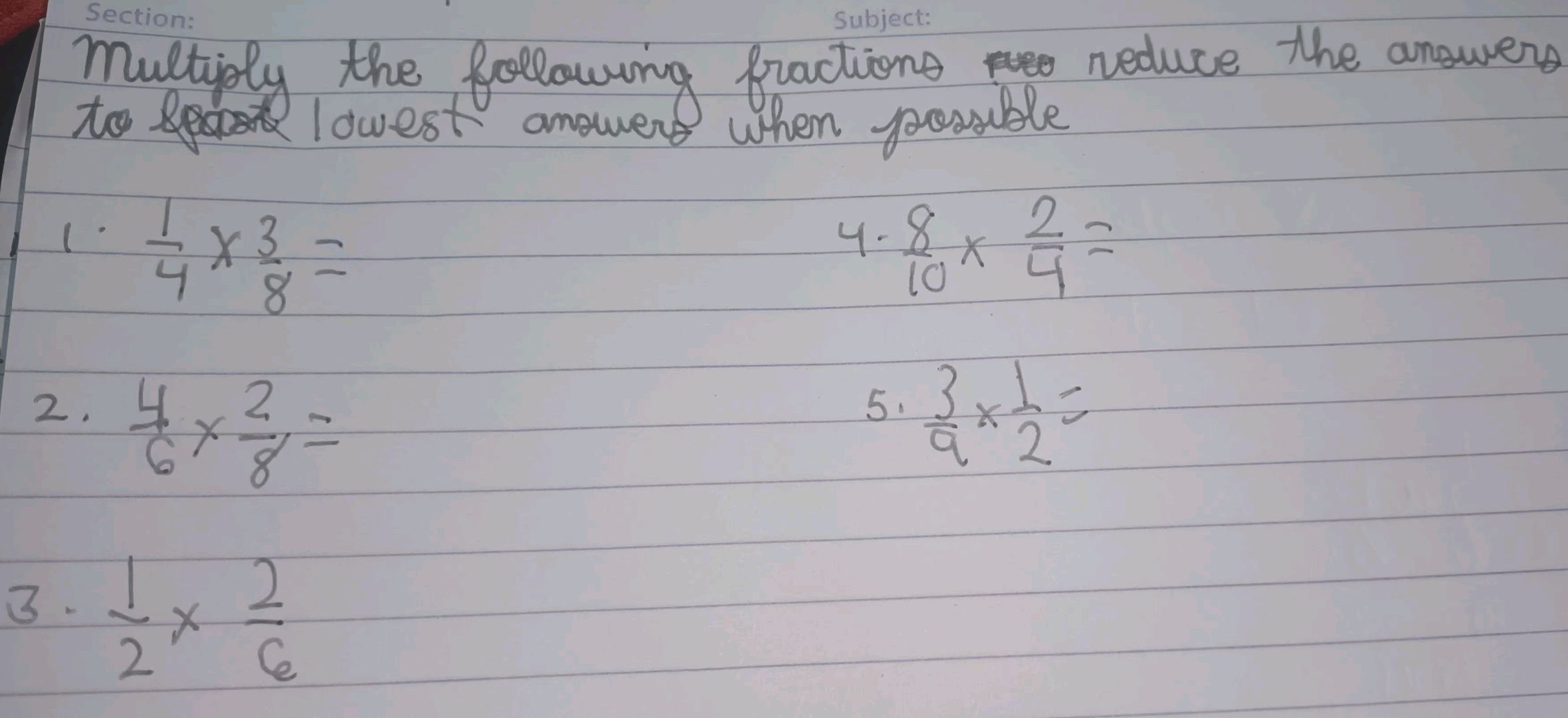 Multiply the following fractions and reduce | StudyX