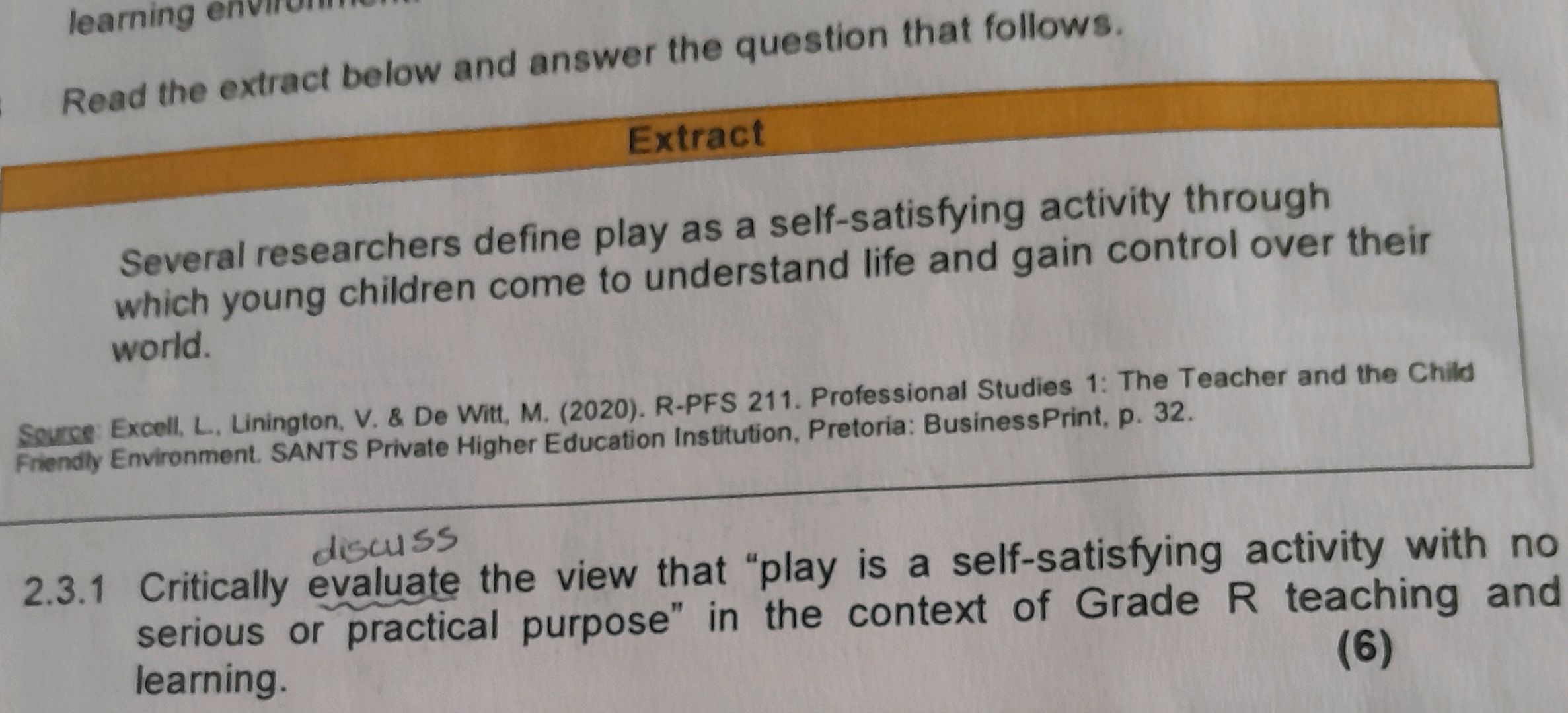 Several researchers define play as a | StudyX