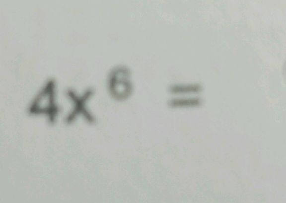 Solving for x in the equation 4x^6