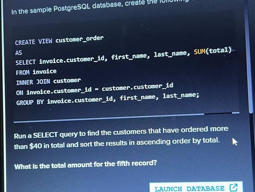 ```sql CREATE VIEW customer_order AS SELECT | StudyX