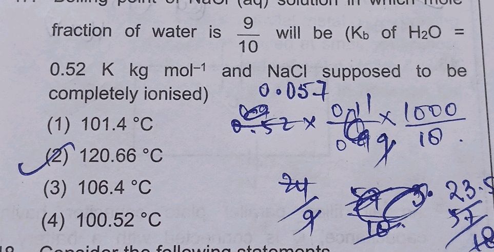 Boiling point of NaCl (aq) solution in which | StudyX