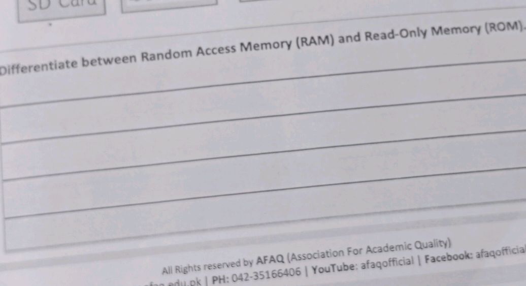 Differentiate between Random Access Memory | StudyX