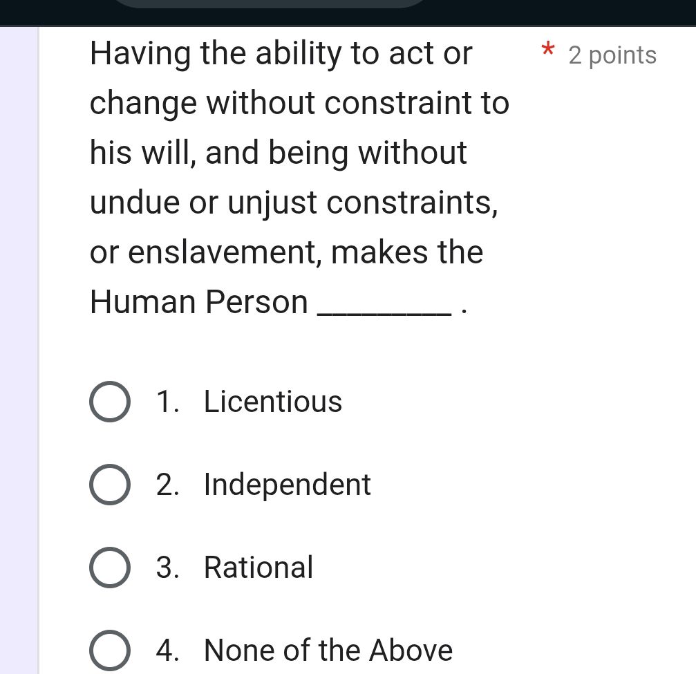Having the ability to act or change without | StudyX