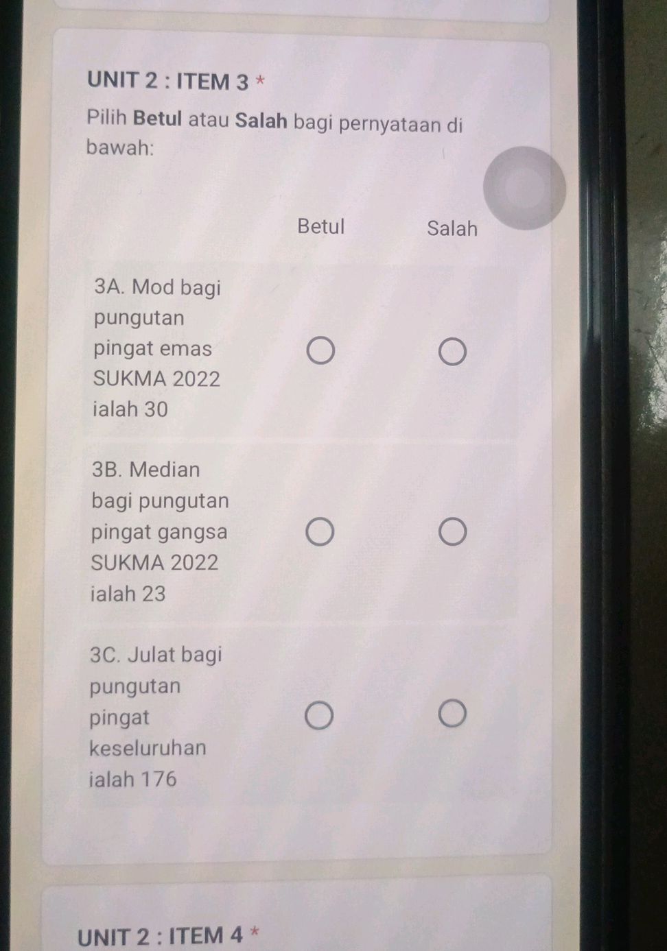 UNIT 2: ITEM 3 * Pilih Betul atau Salah bagi