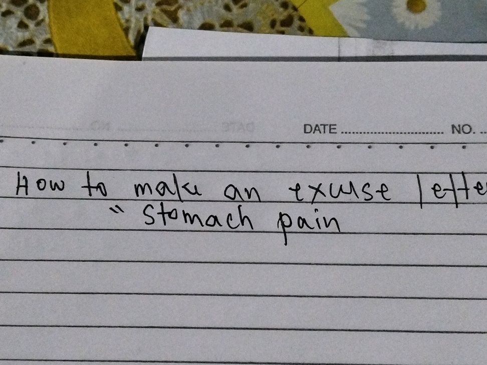 How to make an excuse letter "stomach pain" | StudyX