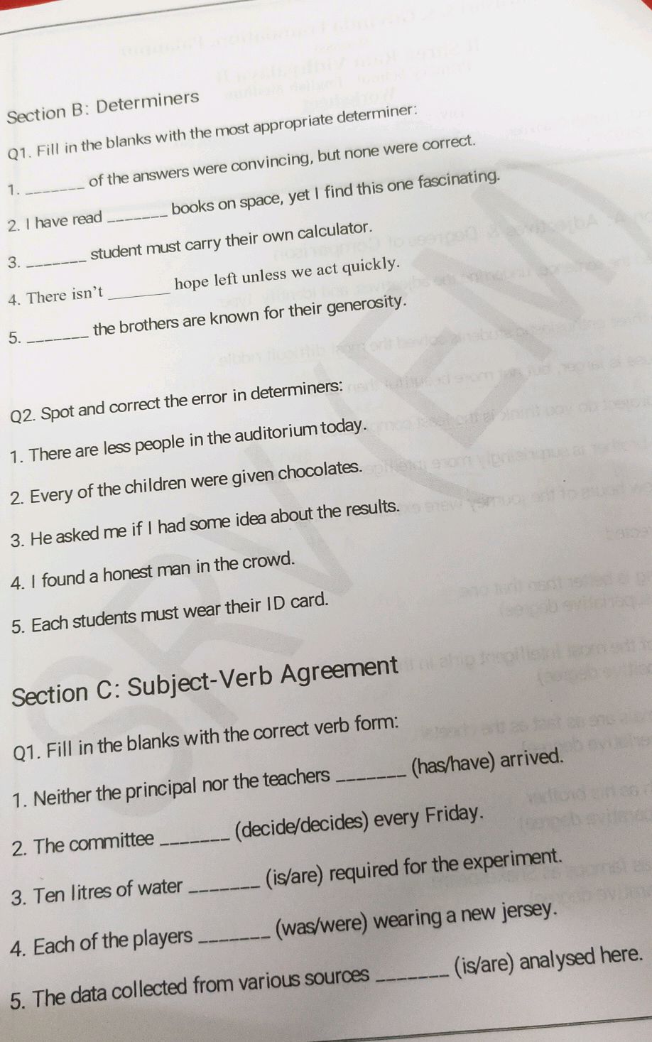 Section B: Determiners Q1. Fill in the | StudyX