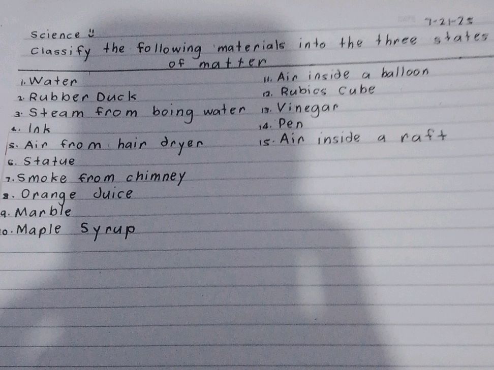 Classify the following materials into the | StudyX