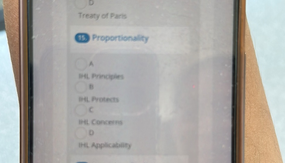 15. Proportionality A IHL Principles B IHL | StudyX