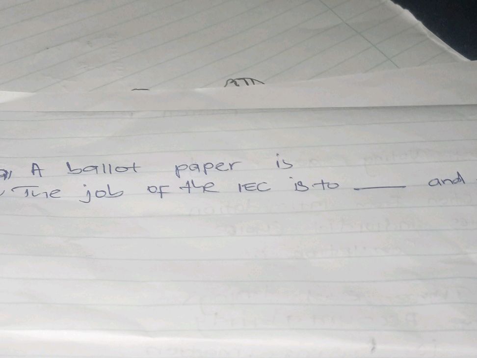 A ballot paper is The job of the IEC is to