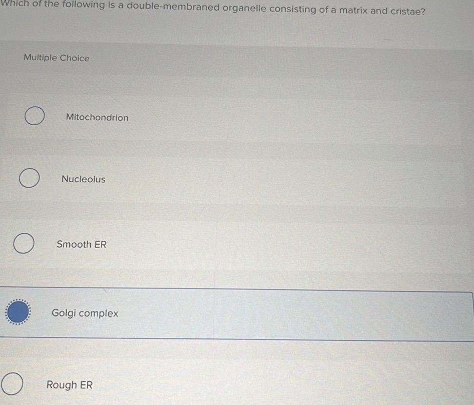 Which of the following is a double-membraned | StudyX