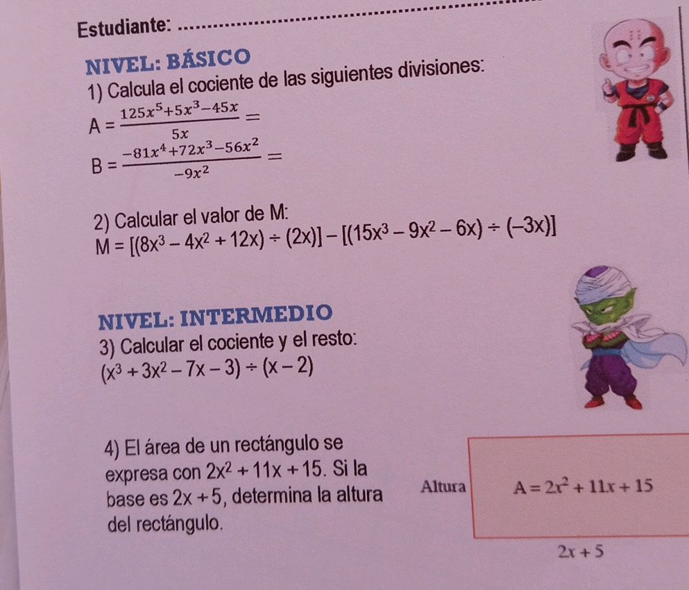 1) Calcula el cociente de las siguientes