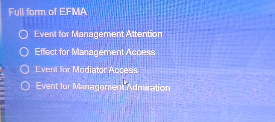 Full form of EFMA Event for Management | StudyX