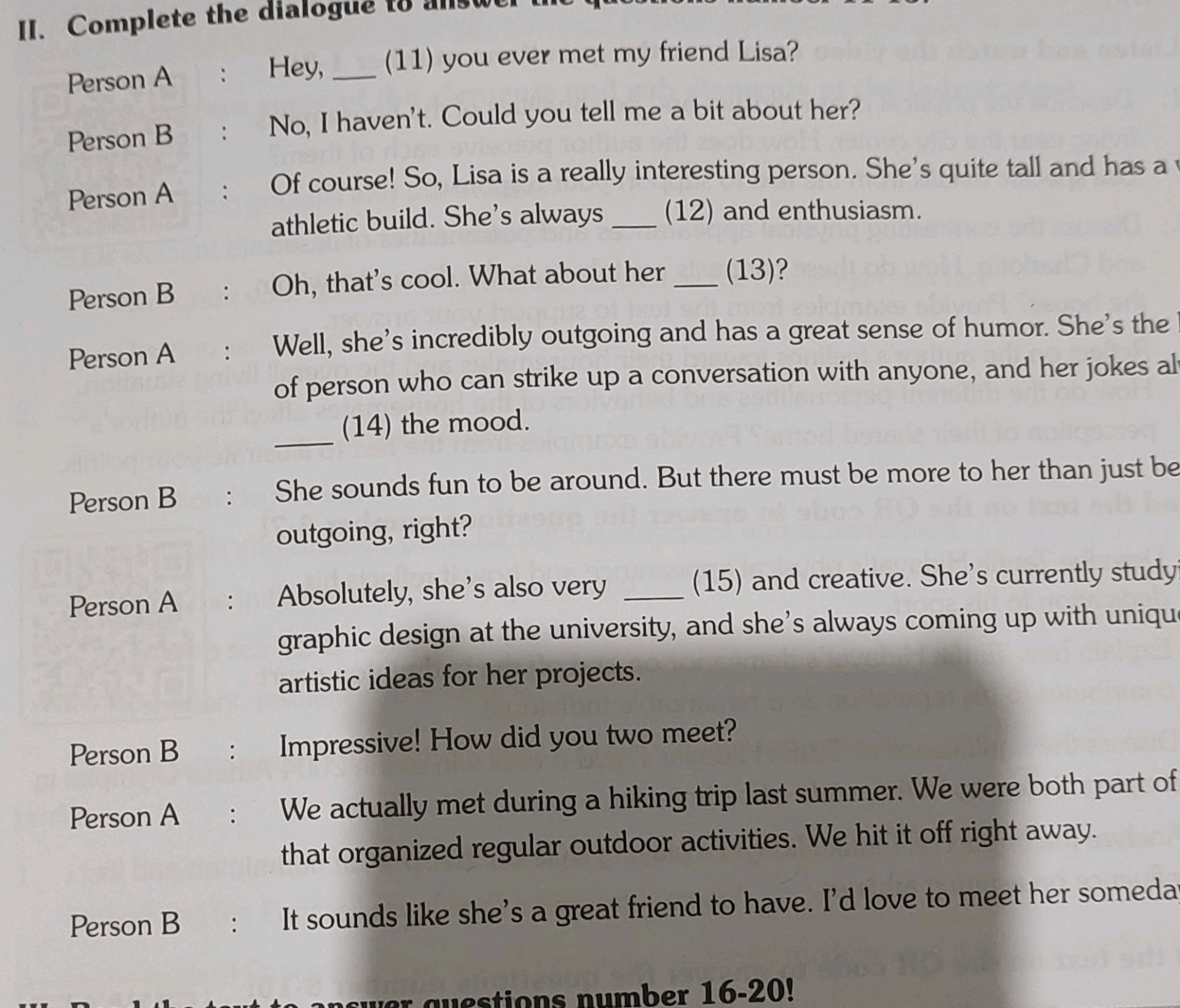 II. Complete the dialogue to answer the