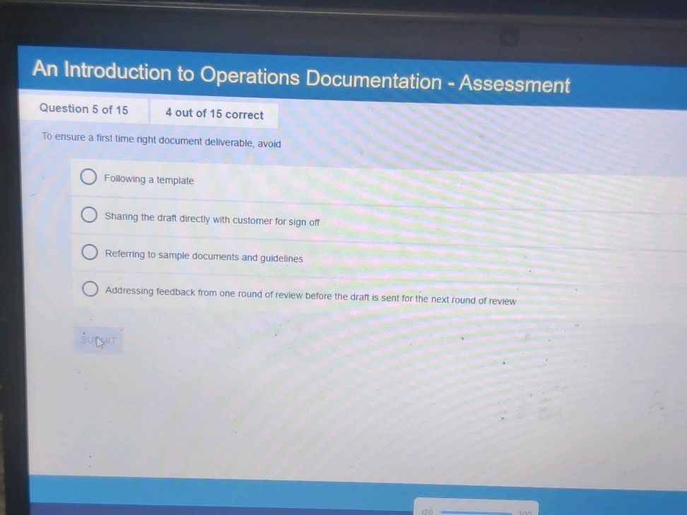 To ensure a first time right document