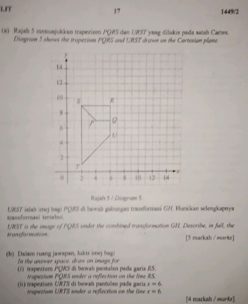 (a) Rajah 5 menunjukkan trapezium PQRS dan | StudyX