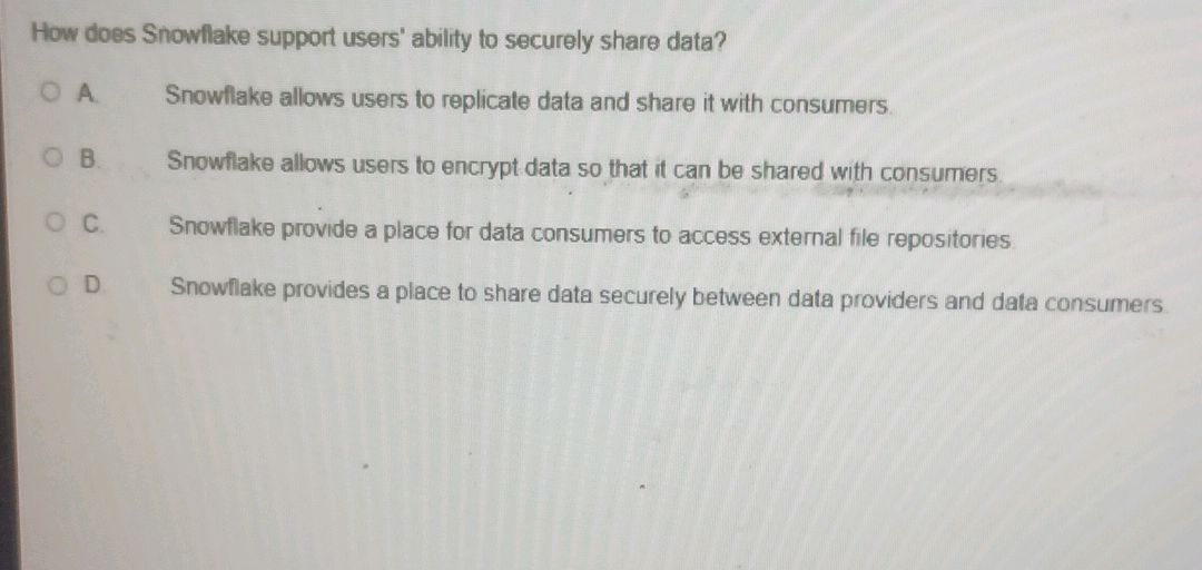How does Snowflake support users' ability to | StudyX