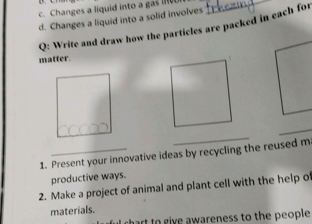 Q: Write and draw how the particles are | StudyX