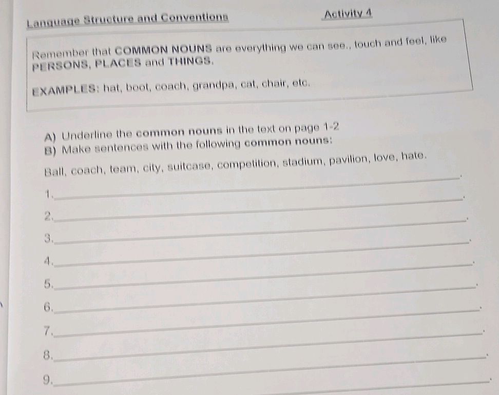 A) Underline the common nouns in the text on | StudyX