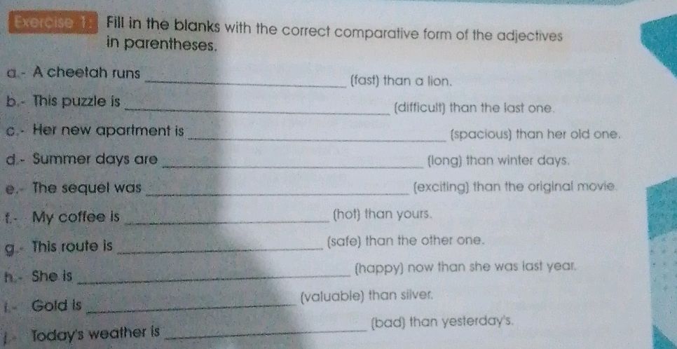 Exercise 1: Fill in the blanks with the | StudyX