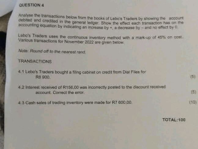 QUESTION 4 Analyse the transactions below | StudyX