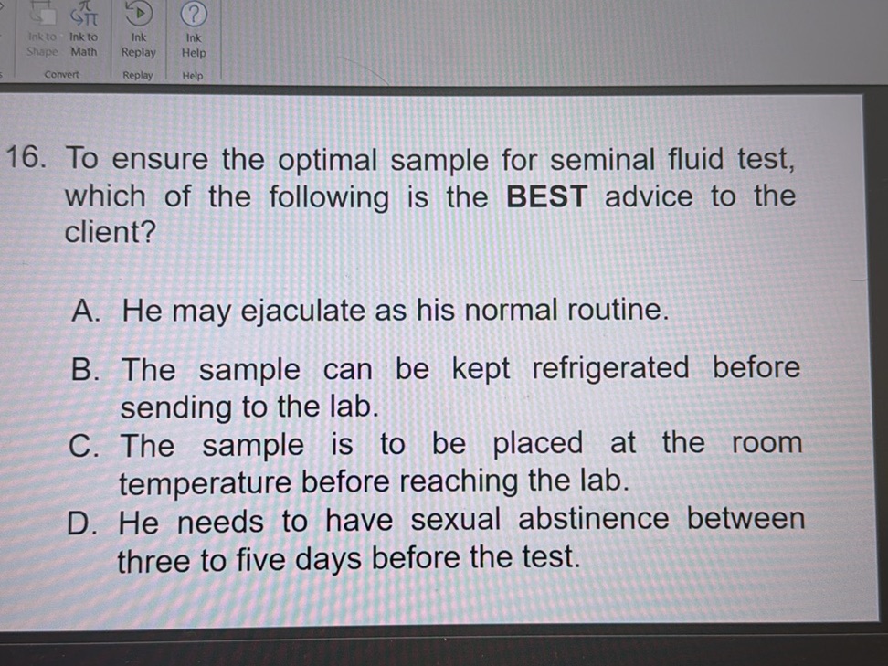 16. To ensure the optimal sample for seminal | StudyX