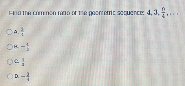Find the common ratio of the geometric | StudyX
