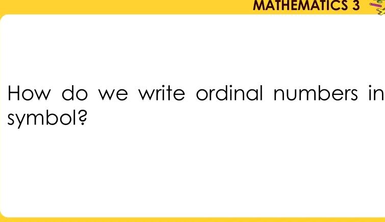 How do we write ordinal numbers in symbol? | StudyX