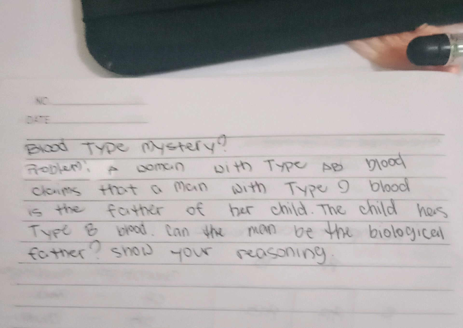 Blood Type mystery? Problem: A woman with | StudyX