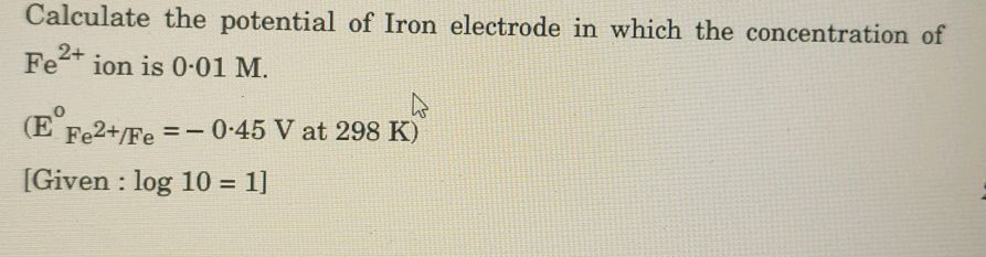 Calculate the potential of Iron electrode in