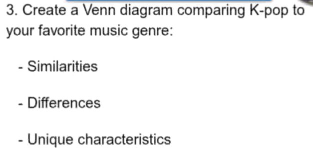 3. Create a Venn diagram comparing K-pop to | StudyX