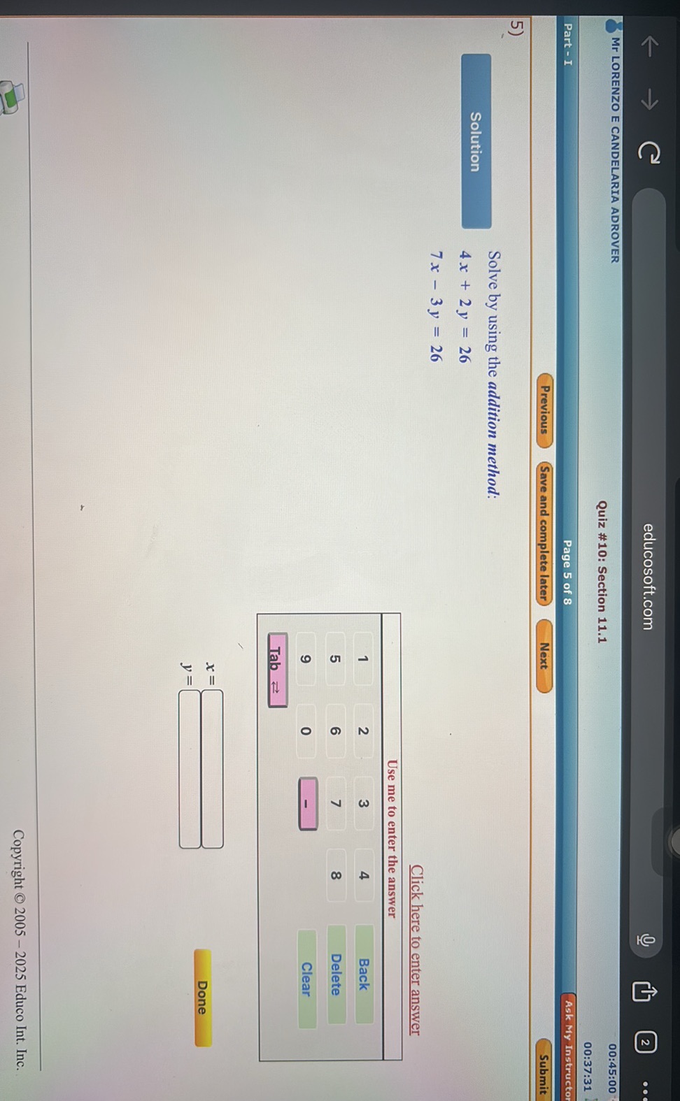 Solve by using the addition method: 4x + 2y | StudyX