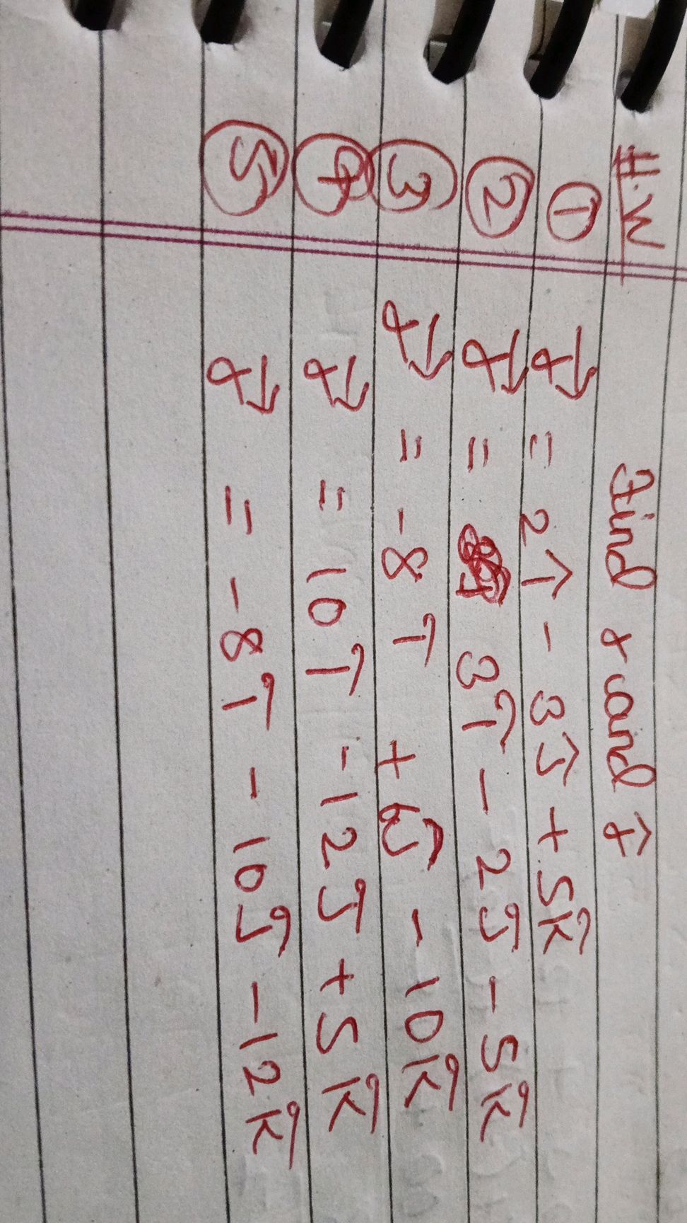 Find $r$ and $ {r}$ ① $r = 2 {i} - 3 {j} + | StudyX