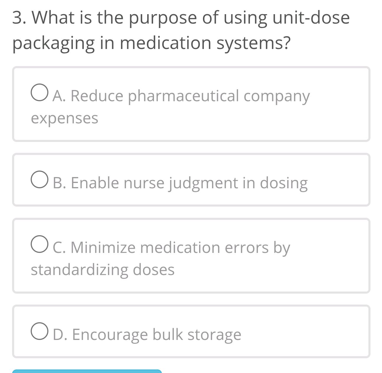 3. What is the purpose of using unit-dose | StudyX