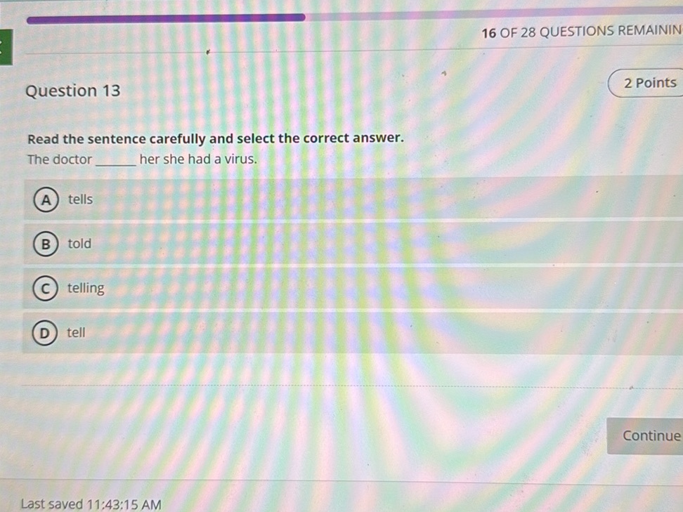 Read the sentence carefully and select the | StudyX